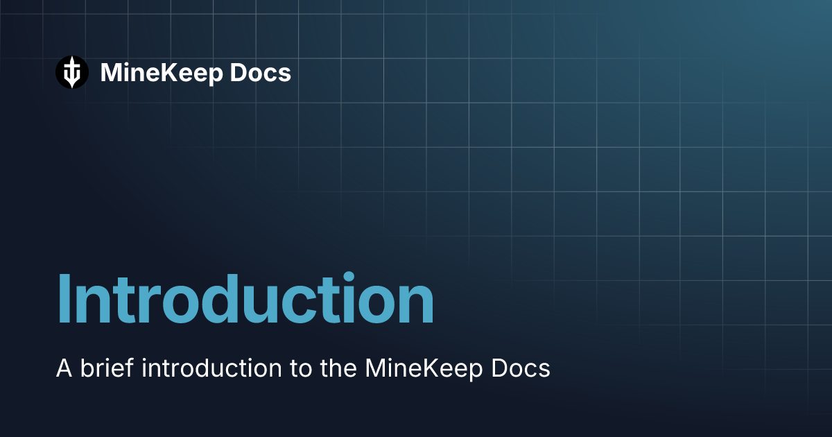 Introduction | MineKeep Docs